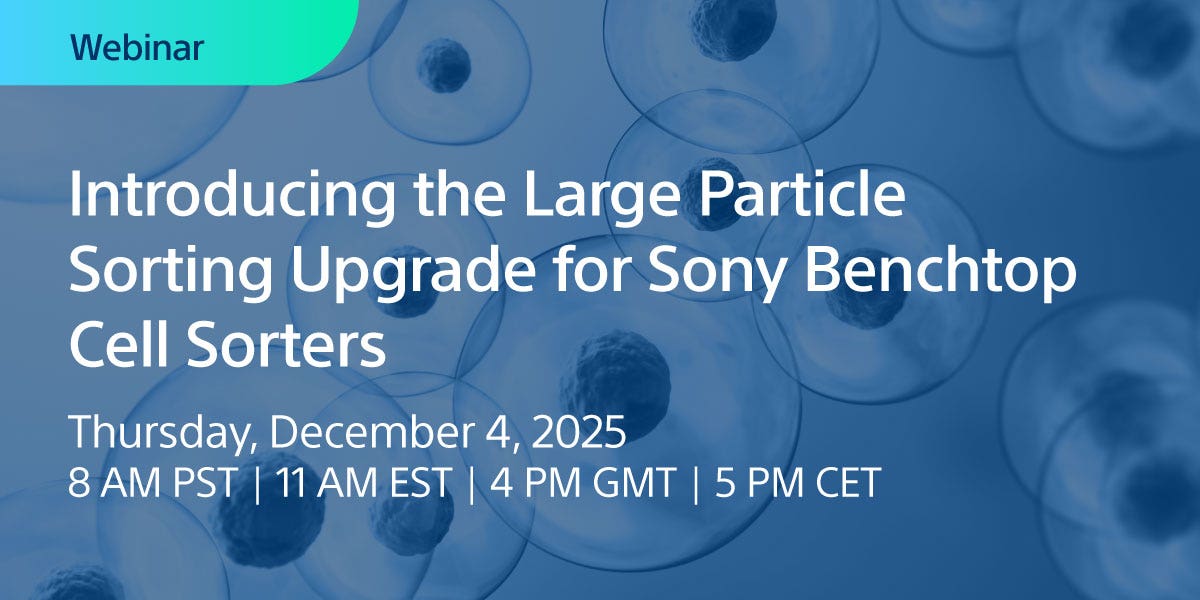 Introducing the Large Particle Sorting Upgrade for Sony Benchtop Cell Sorters - Sony Biotechnology